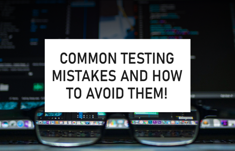 Common Testing Mistakes and How to Avoid Them! - Jibran Yousuf Khan Common Testing Mistakes and How to Avoid Them! - Jibran Yousuf Khan